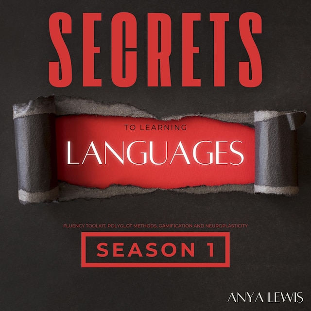Secrets to Learning Languages - Season 1 - Anya Lewis - Äänikirja ...