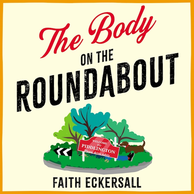 The Body on the Roundabout - Faith Eckersall - E-book - Audiobook ...