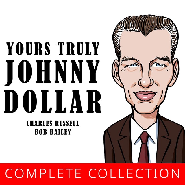 Yours Truly, Johnny Dollar - Charles Russell - Audiobook - BookBeat