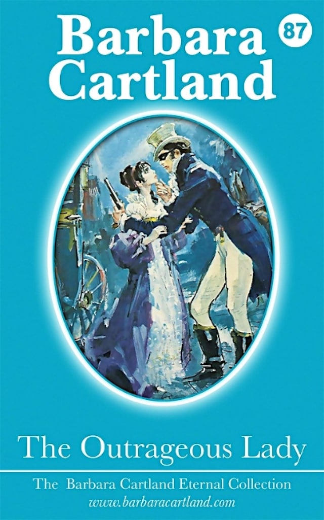 The Outrageous Lady - Barbara Cartland - E-book - BookBeat