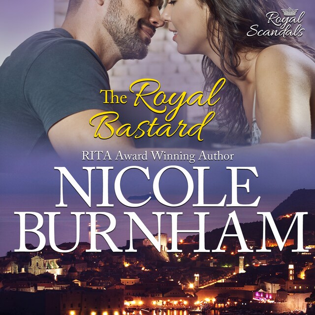 The Royal Bastard - Nicole Burnham - Audiobook - BookBeat