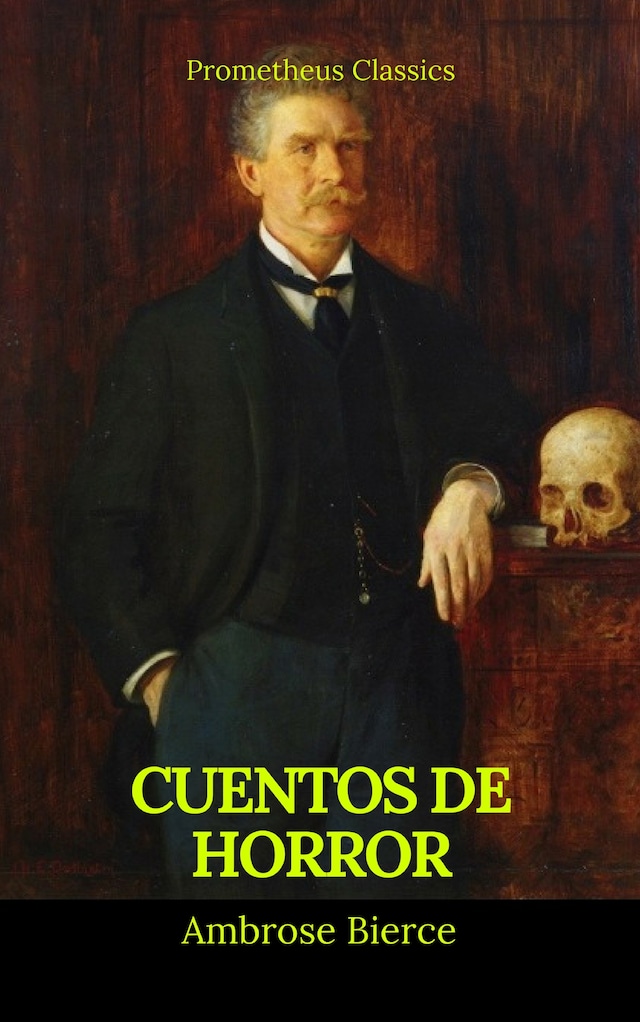 Cuentos de horror (Prometheus Classics) - Ambrose Bierce - E-book ...