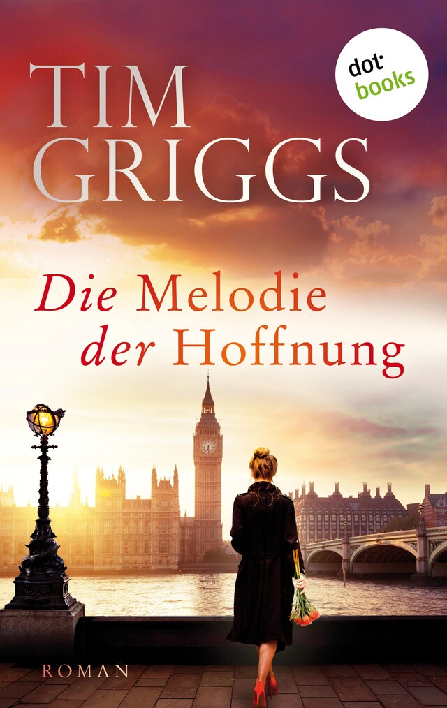 Die Melodie der Hoffnung - Tim Griggs - E-book - BookBeat