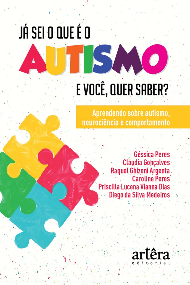 Já Sei o que é o Autismo. E Você, quer Saber? Aprendendo sobre Autismo ...