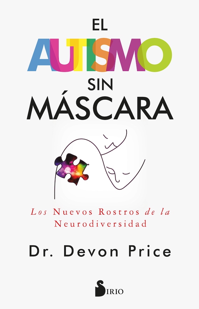 El autismo sin máscara - Dr. Devon Price - E-book - BookBeat