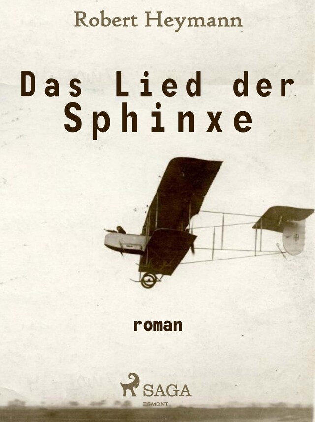 Das Lied der Sphinxe - Robert Heymann - E-book - BookBeat
