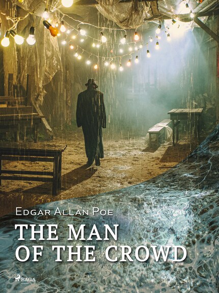 The Man of the Crowd - Edgar Allan Poe - E-kirja - BookBeat