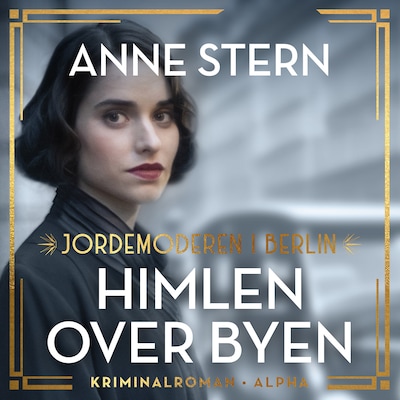 Himlen over byen - Anne Stern - Äänikirja - E-kirja - BookBeat