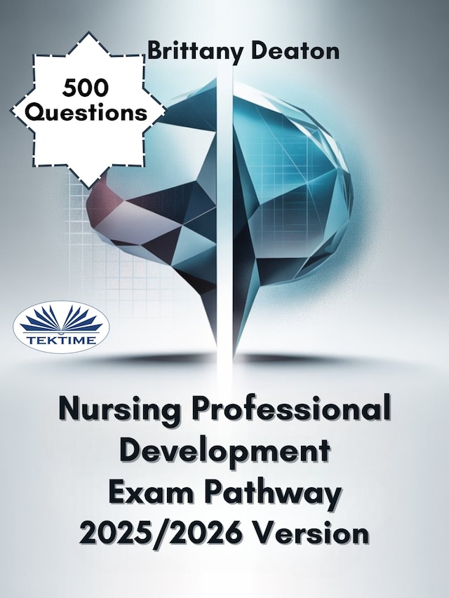 Nursing Professional Development Exam Pathway 2025/2026 Version ...