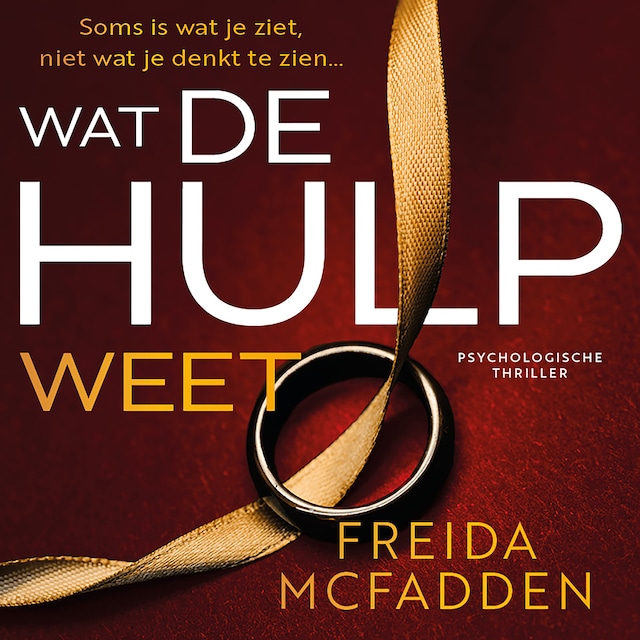 Wat de hulp weet - Freida McFadden - Luisterboek - E-book - BookBeat