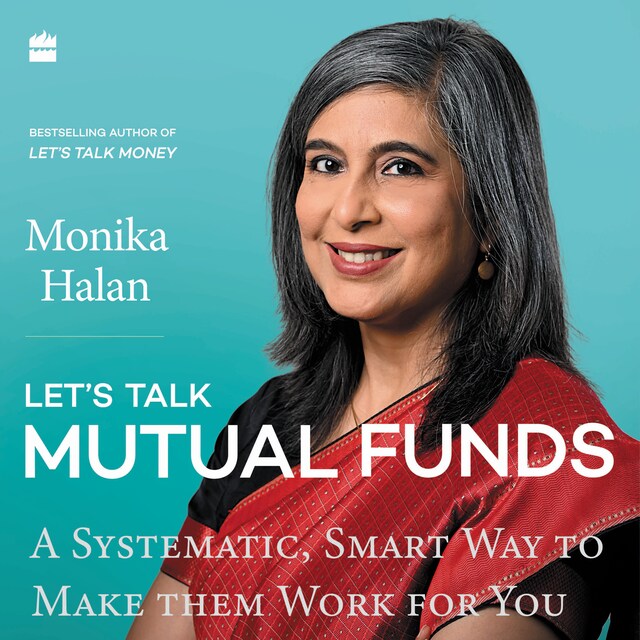 Let's Talk Mutual Funds - Monika Halan - Audiobook - BookBeat