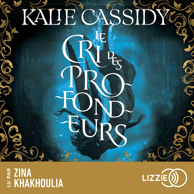 Le cri des profondeurs - Kalie Cassidy - Audiobook - BookBeat