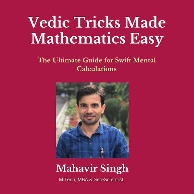 Vedic Tricks Made Mathematics Easy - MAHAVIR SINGH - Audiobook - BookBeat