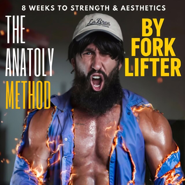 The Anatoly Method - Fork Lifter - Audiobook - BookBeat