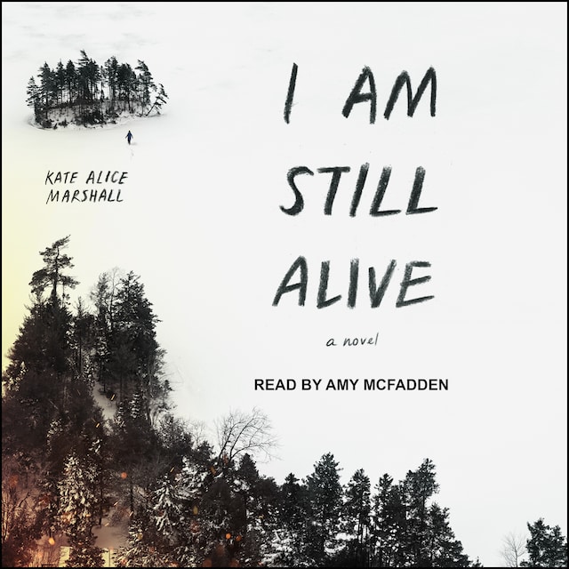 I Am Still Alive - Kate Alice Marshall - Audiobook - BookBeat